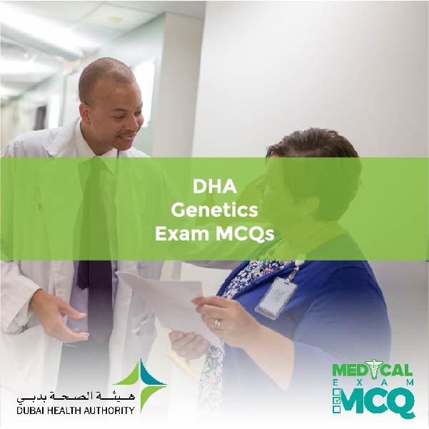 DHA Genetics Exam MCQs – Medical Exam MCQs