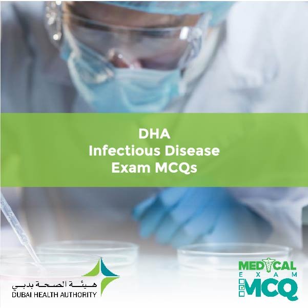 DHA Infectious Disease Exam MCQs – Medical Exam MCQs