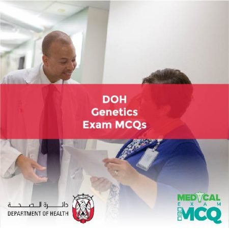 DOH Genetics Exam MCQs – Medical Exam MCQs